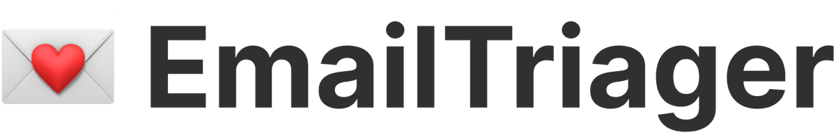 EmailTriager: Get Through Your Emails 10x Faster